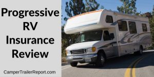 Progressive RV Insurance Review.